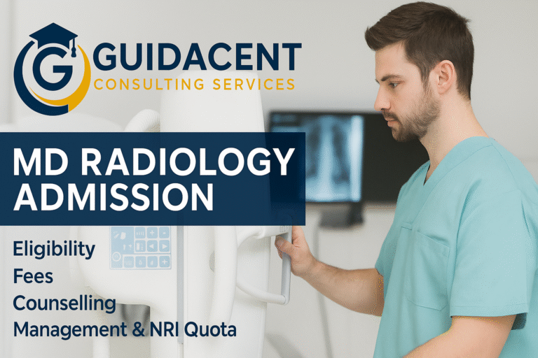 MD Radiology Admission – Fees, Cutoff, Colleges & Counselling